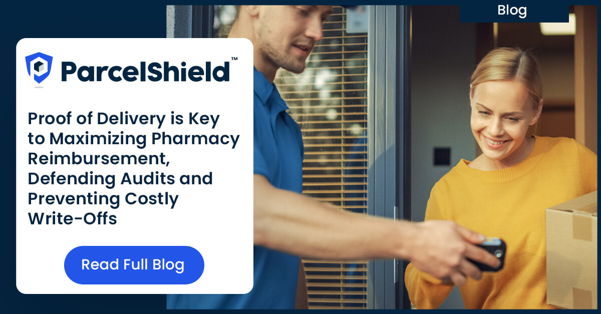 Proof of Delivery is Key to Maximizing Pharmacy Reimbursement ...